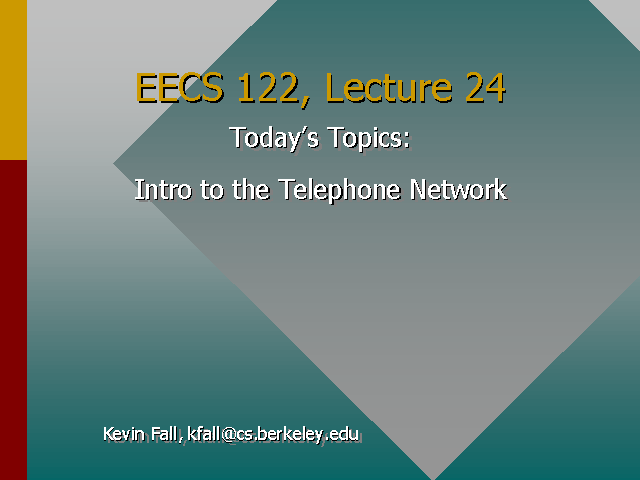 EECS 122, Lecture 24
