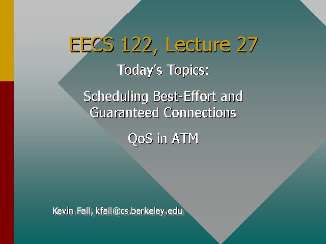 EECS 122, Lecture 27